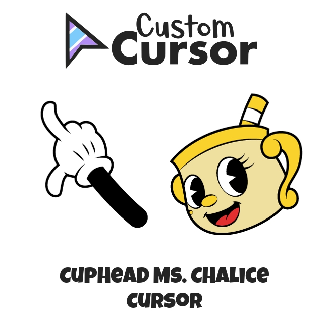 Cuphead Ms. Chalice cursor – Custom Cursor