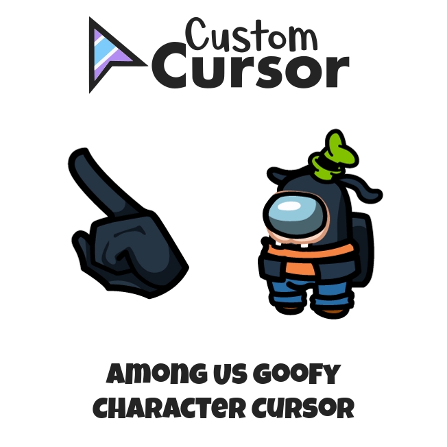 Among Us Goofy Character cursor – Custom Cursor