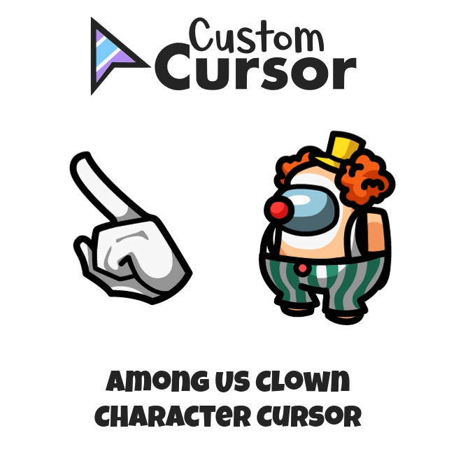 Among Us Clown Character cursor – Custom Cursor