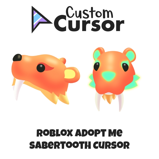 Roblox Adopt Me Sabertooth cursor – Custom Cursor