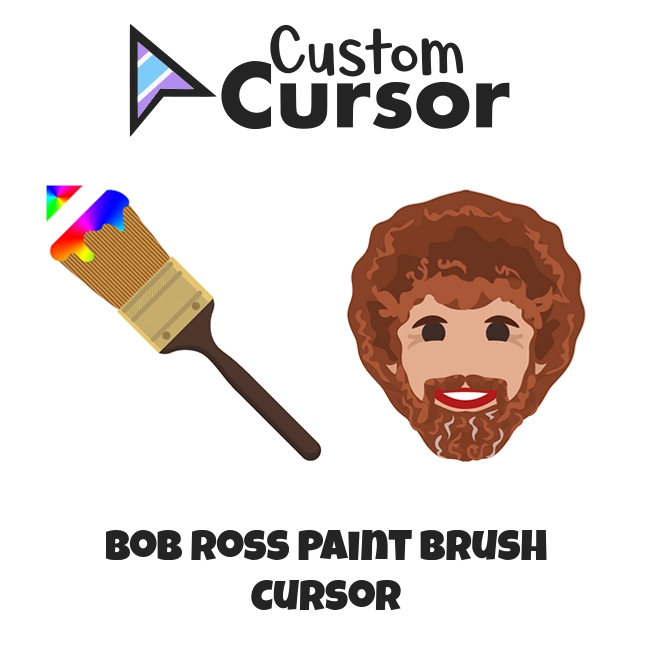 Bob Ross Paint Brush cursor – Custom Cursor