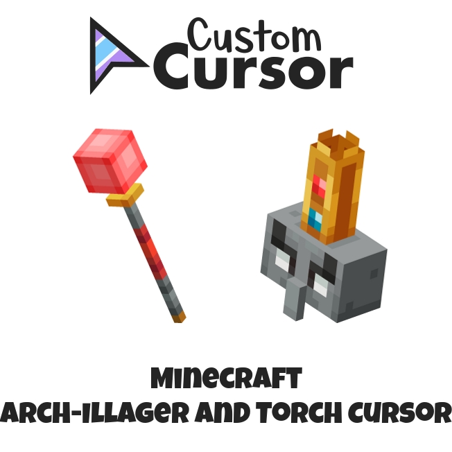 Minecraft Arch-Illager and Torch cursor – Custom Cursor