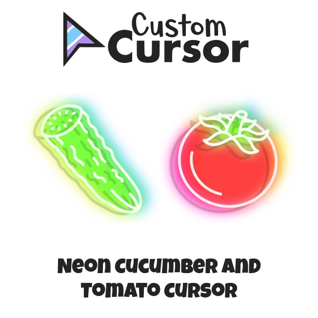 Neon Cucumber and Tomato cursor – Custom Cursor