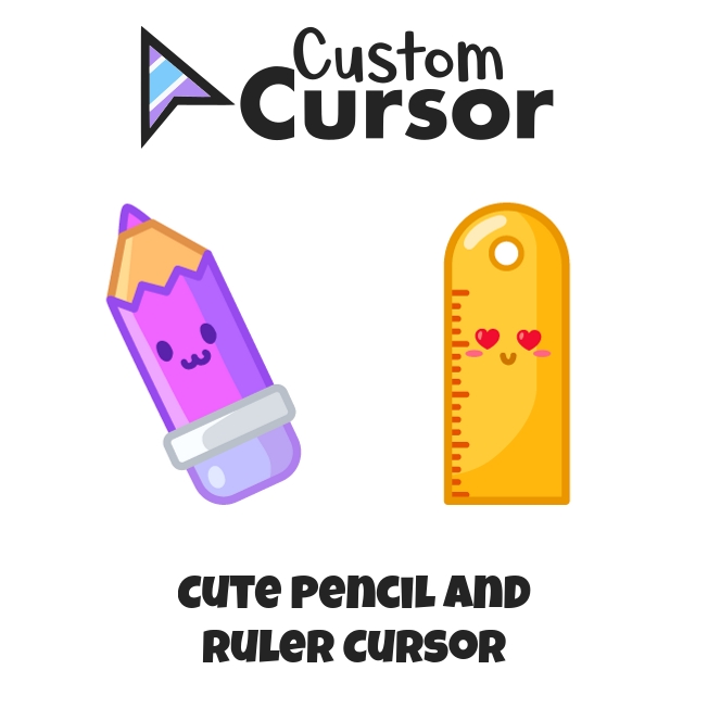 Cute Pencil and Ruler cursor – Custom Cursor