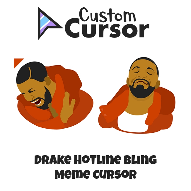Drake Hotline Bling Meme cursor – Custom Cursor