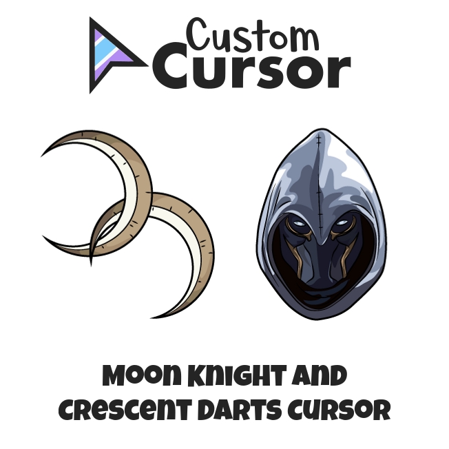 Moon Knight and Crescent Darts cursor – Custom Cursor