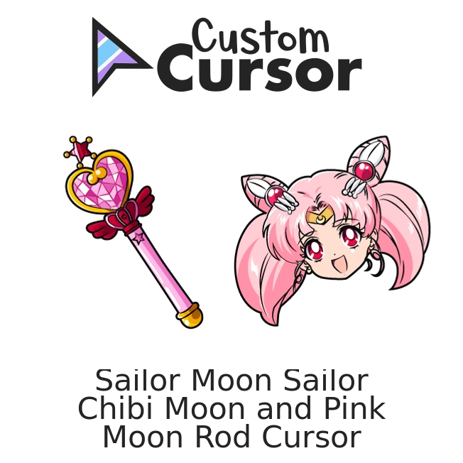 Sailor Moon Sailor Chibi Moon and Pink Moon Rod cursor – Custom Cursor