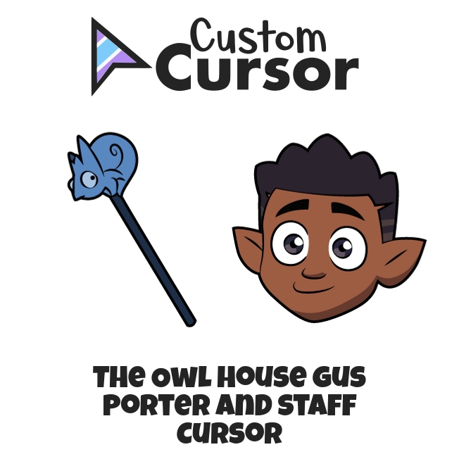 The Owl House Gus Porter and Staff cursor – Custom Cursor
