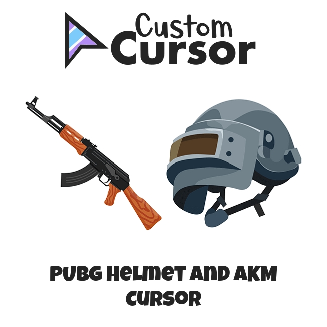 PUBG Helmet and AKM cursor – Custom Cursor