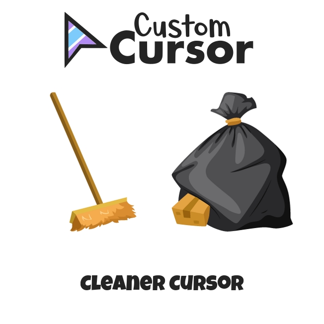Cleaner cursor – Custom Cursor