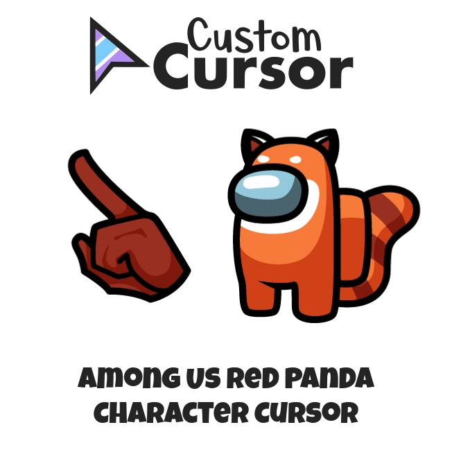 Among Us Red Panda Character cursor – Custom Cursor
