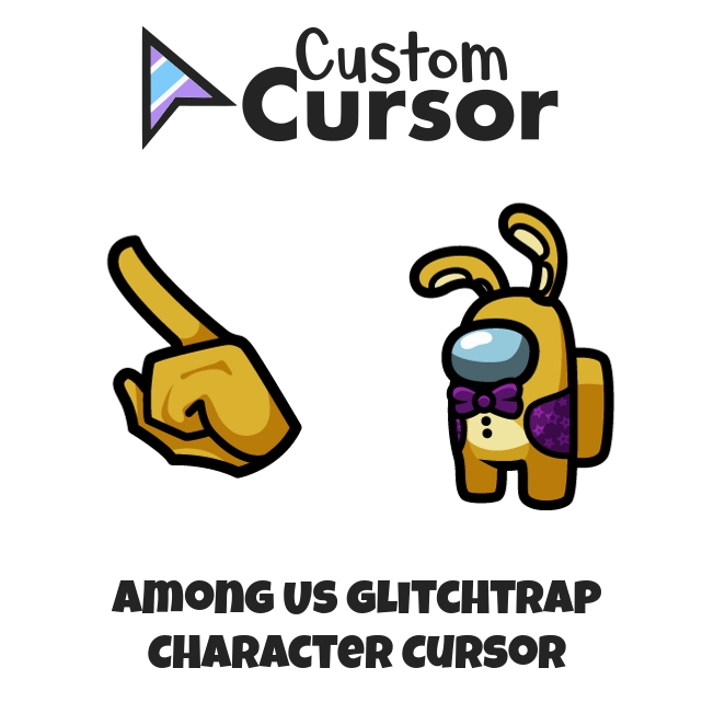 Among Us Glitchtrap Character cursor – Custom Cursor
