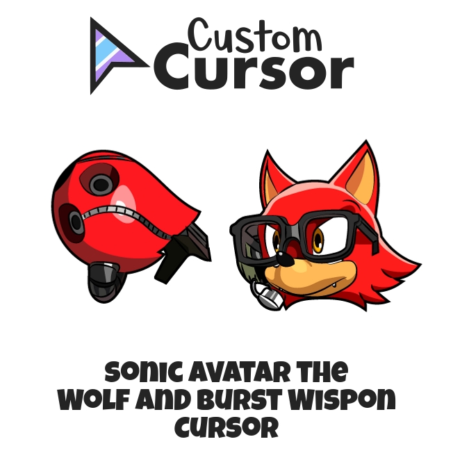 Sonic Avatar the Wolf and Burst Wispon cursor – Custom Cursor