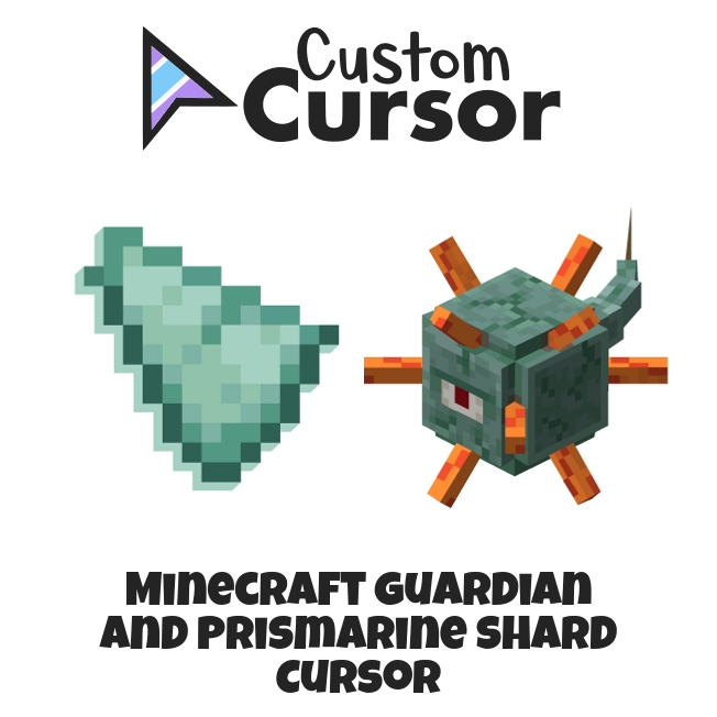 Minecraft Guardian and Prismarine Shard cursor – Custom Cursor