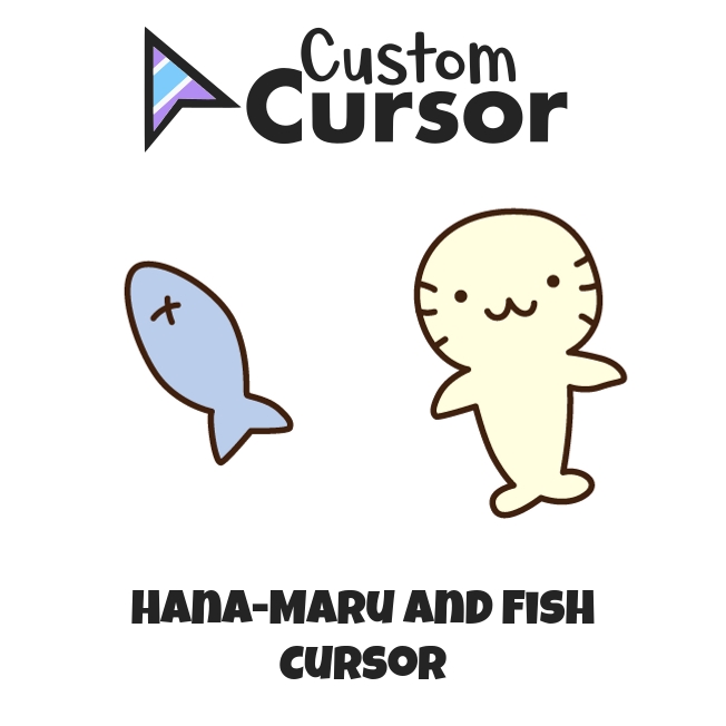 Hana-Maru and Fish cursor – Custom Cursor
