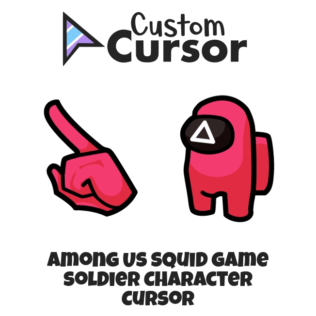 Among Us Squid Game Soldier Character cursor – Custom Cursor
