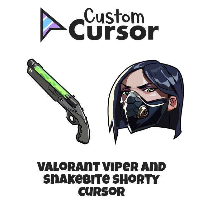 Valorant Viper and Snakebite Shorty cursor – Custom Cursor