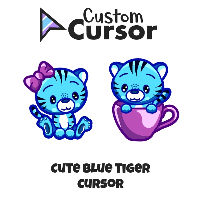 Cute Blue Tiger cursor – Custom Cursor