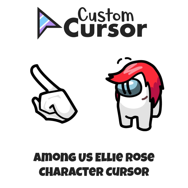Among Us Ellie Rose Character Curseur – Custom Cursor