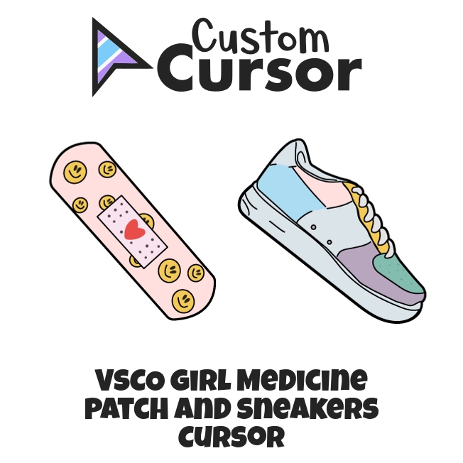 VSCO Girl Medicine Patch and Sneakers cursor – Custom Cursor