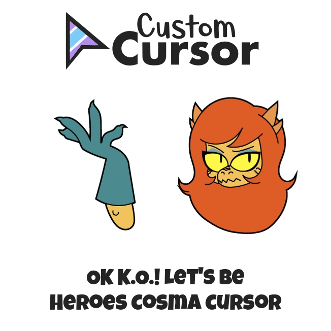 OK K.O.! Let's Be Heroes Cosma cursor – Custom Cursor