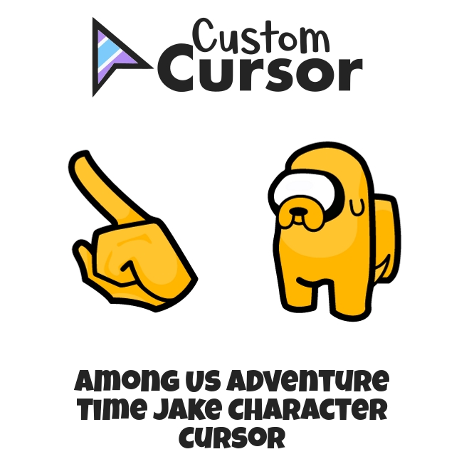 Among Us Adventure Time Jake Character Curseur – Custom Cursor
