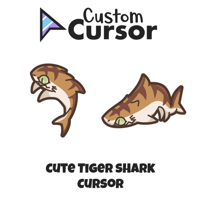 Cute Tiger Shark cursor – Custom Cursor