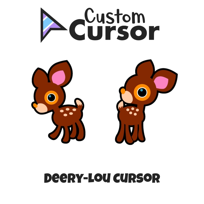 Deery-Lou cursor – Custom Cursor