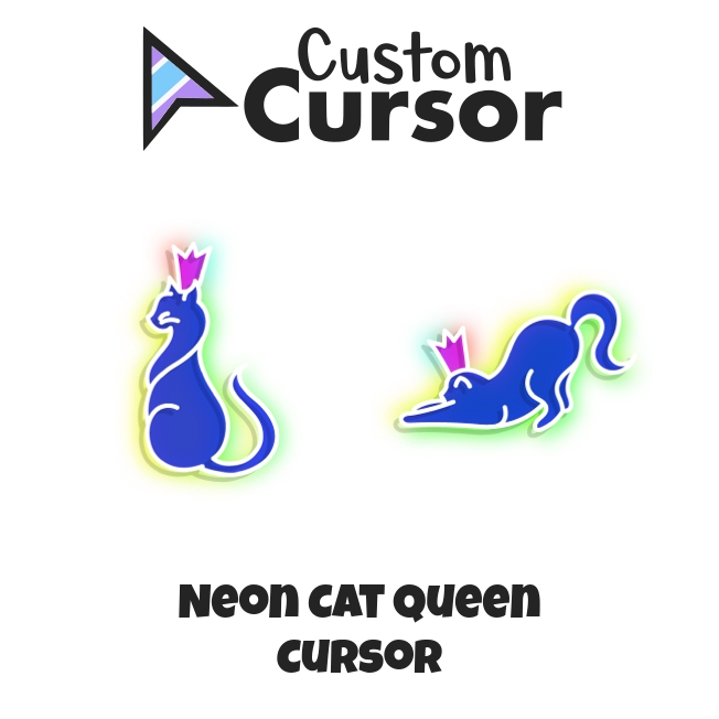 Neon Cat Queen cursor – Custom Cursor