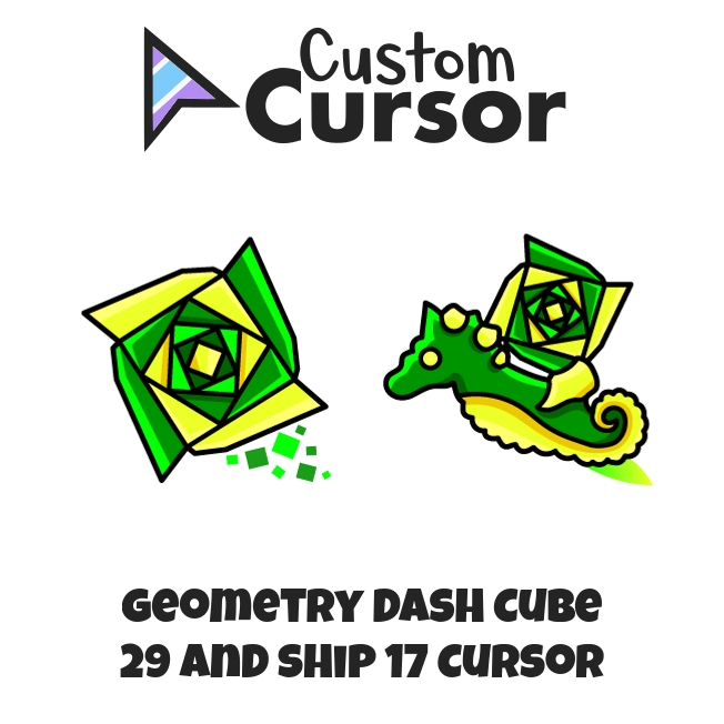 Geometry Dash Cube 29 and Ship 17 cursor – Custom Cursor