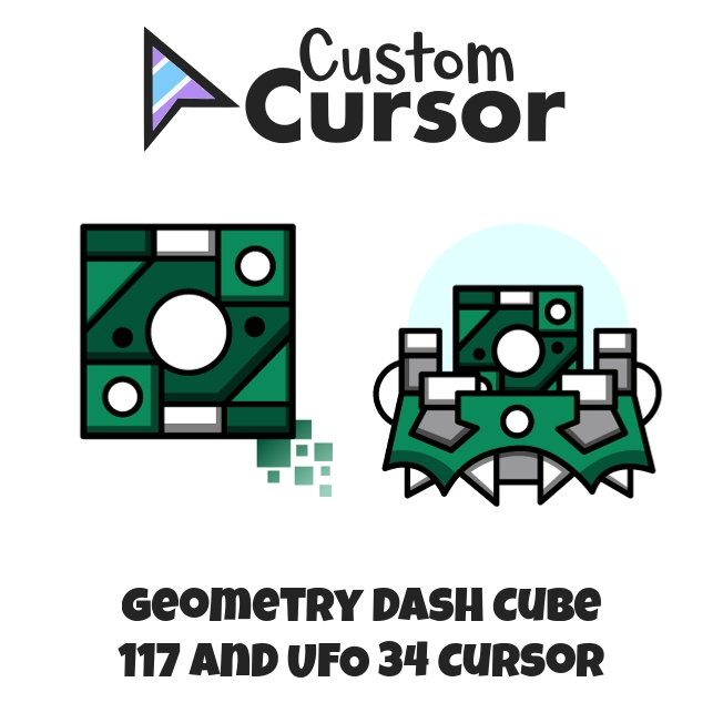 Geometry Dash Cube 117 and UFO 34 cursor – Custom Cursor