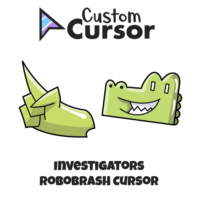 InvestiGators RoboBrash cursor – Custom Cursor
