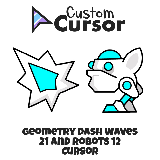 Geometry Dash Waves 21 and Robots 12 Curseur – Custom Cursor