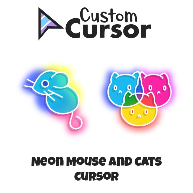 Neon Mouse and Cats cursor – Custom Cursor