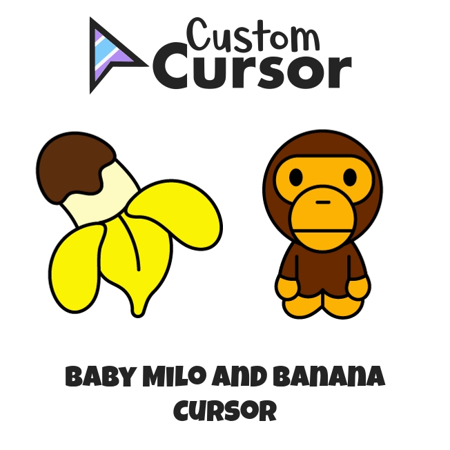 Baby Milo and Banana cursor – Custom Cursor