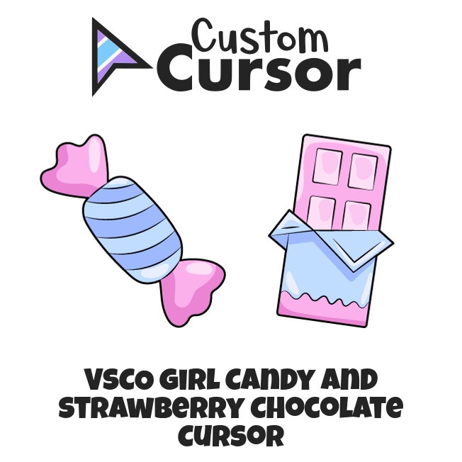VSCO Girl Candy and Strawberry Chocolate cursor – Custom Cursor