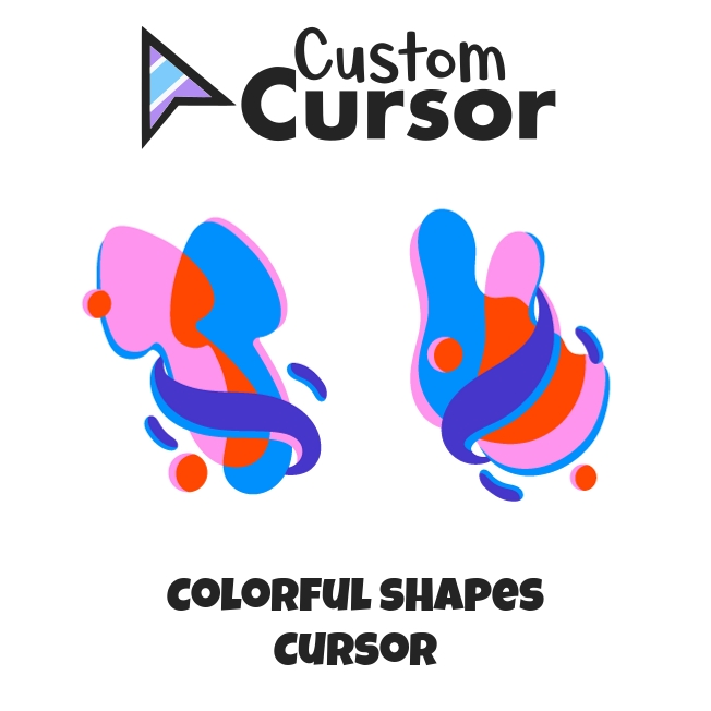 Colorful Shapes Curseur – Custom Cursor