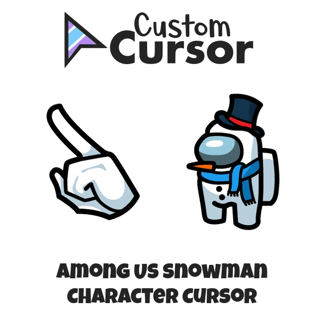 Among Us Snowman Character cursor – Custom Cursor