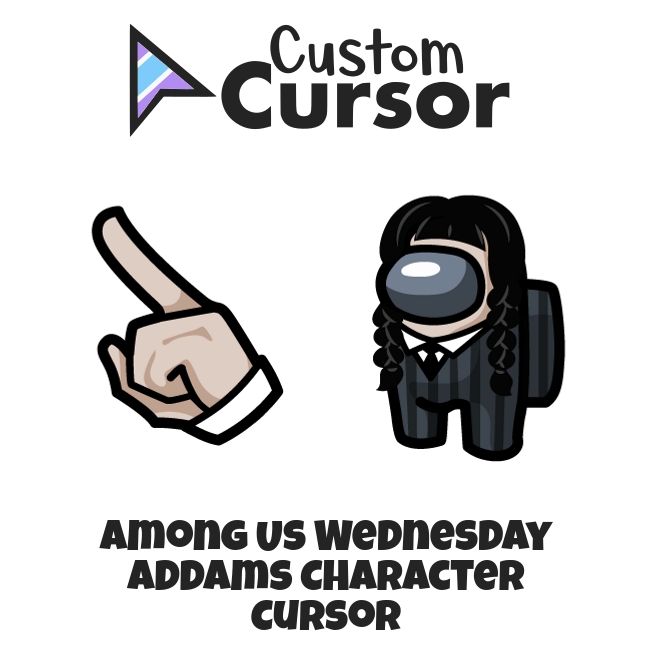 Among Us Wednesday Addams Character cursor – Custom Cursor