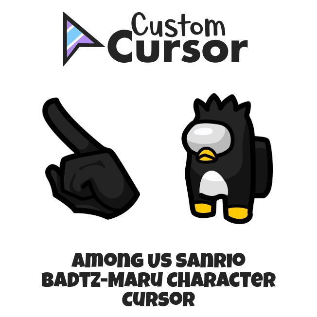 Among Us Sanrio Badtz-Maru Character cursor – Custom Cursor