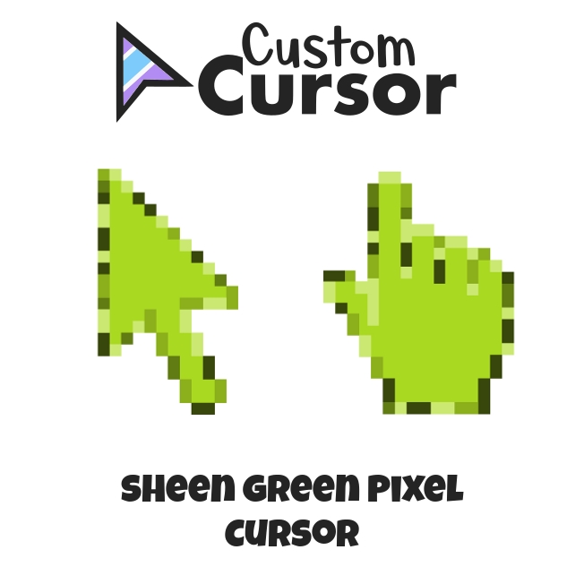Sheen Green Pixel cursor – Custom Cursor