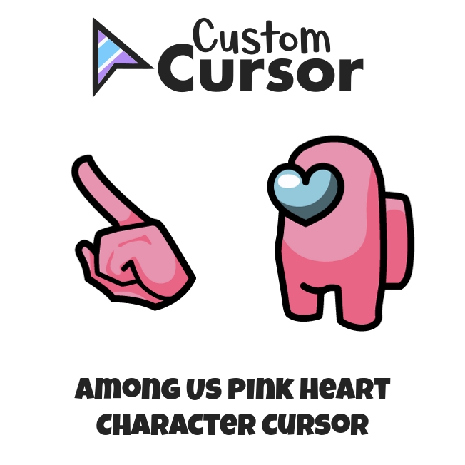 Among Us Pink Heart Character Curseur – Custom Cursor