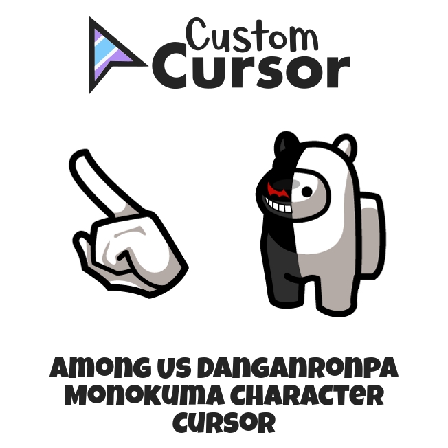 Among Us Danganronpa Monokuma Character cursor – Custom Cursor