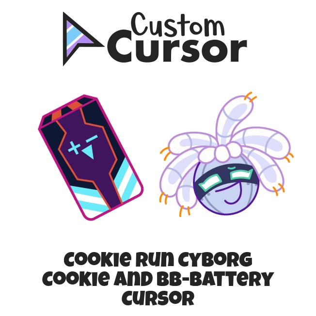 Cookie Run Cyborg Cookie and BB-Battery cursor – Custom Cursor