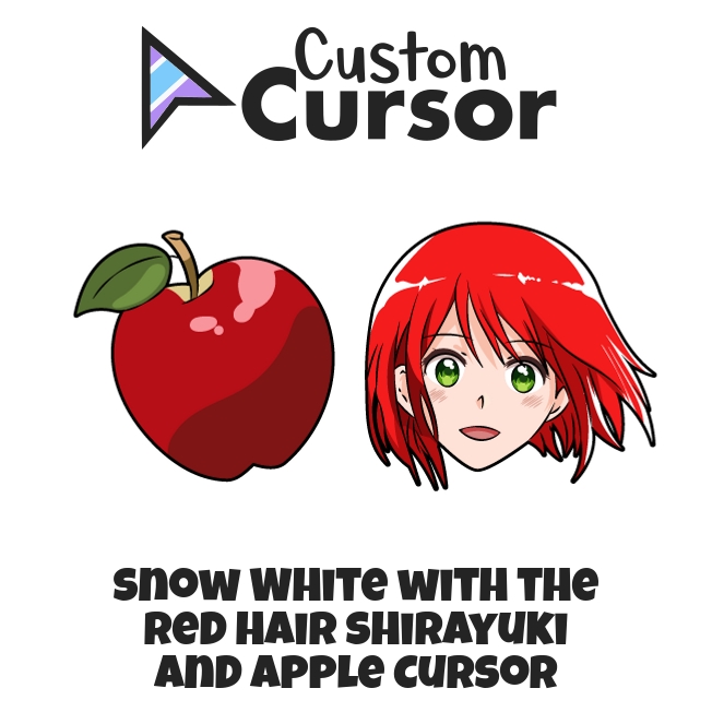 Snow White with the Red Hair Shirayuki and Apple cursor – Custom Cursor