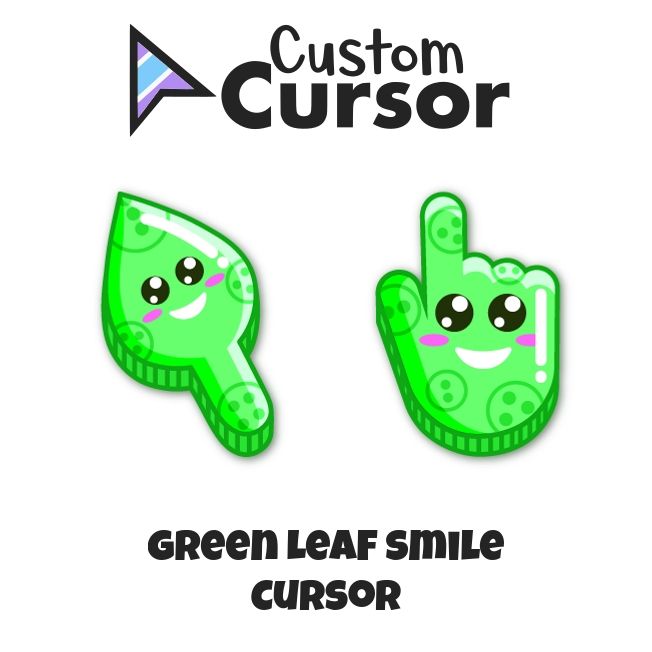 Green Leaf Smile cursor – Custom Cursor