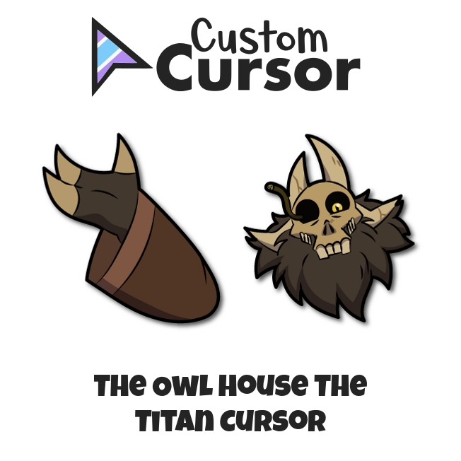The Owl House The Titan cursor – Custom Cursor