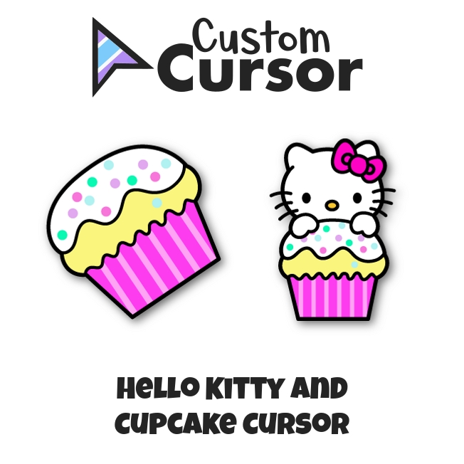 Hello Kitty and Cupcake cursor – Custom Cursor