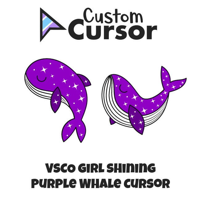 VSCO Girl Shining Purple Whale cursor – Custom Cursor