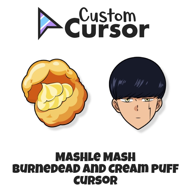 Mashle Mash Burnedead and Cream Puff cursor – Custom Cursor